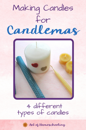 Making Candles for Candlemas ⋆ Art of Homeschooling