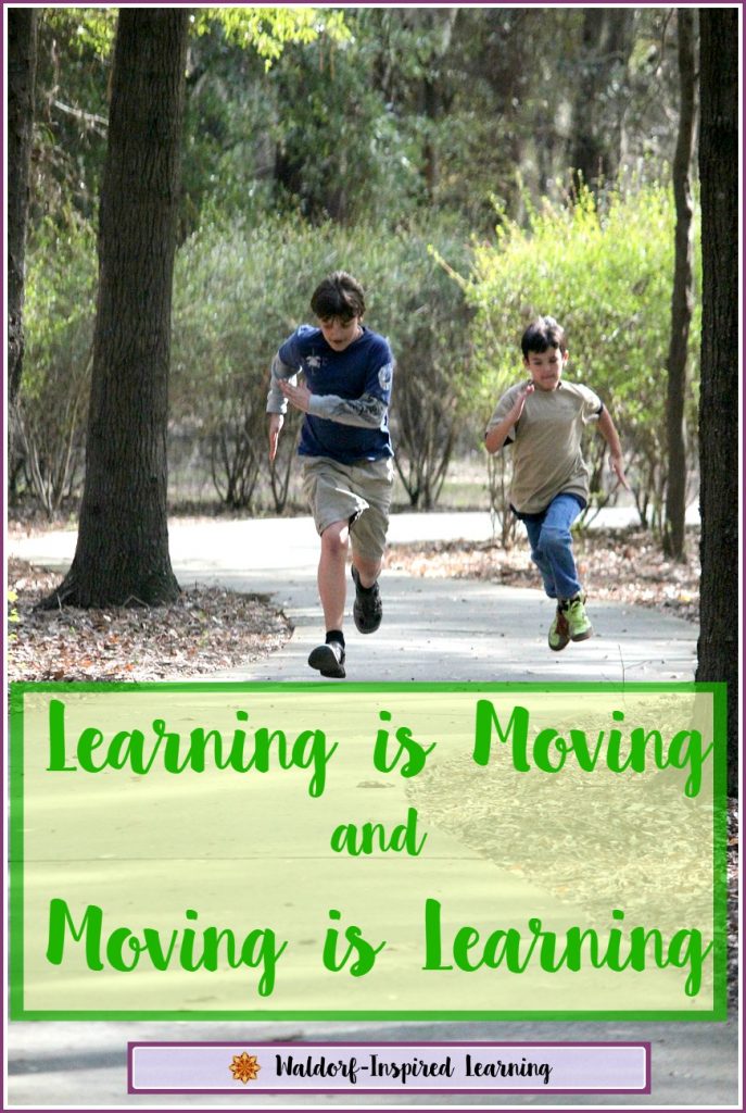Learning is Moving and Moving is Learning ⋆ Art of Homeschooling