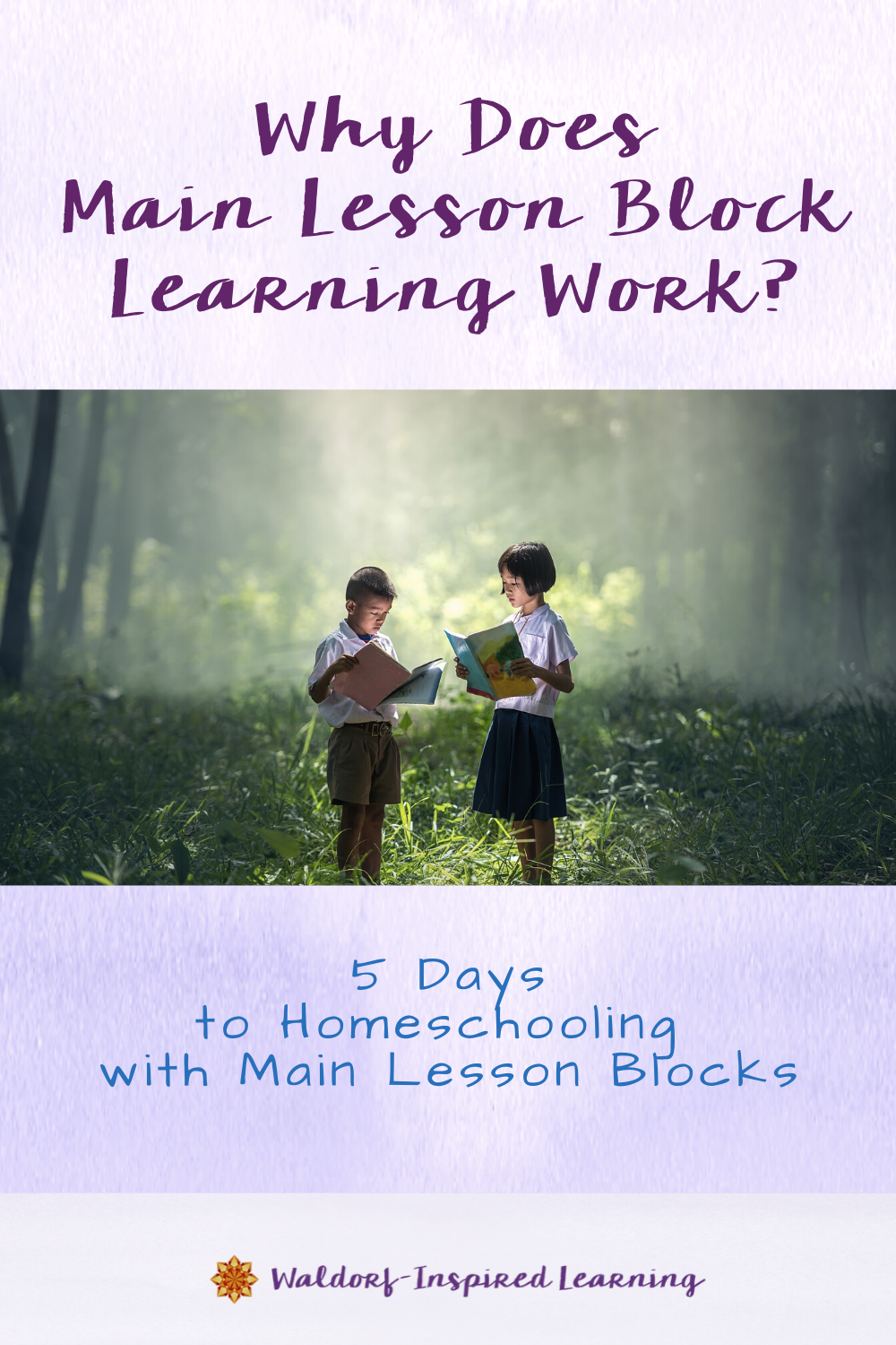 Why Does Main Lesson Block Learning Work? ⋆ Art of Homeschooling