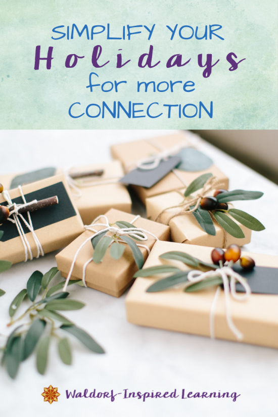 Simplify Your Holidays for More Connection ⋆ Art of Homeschooling