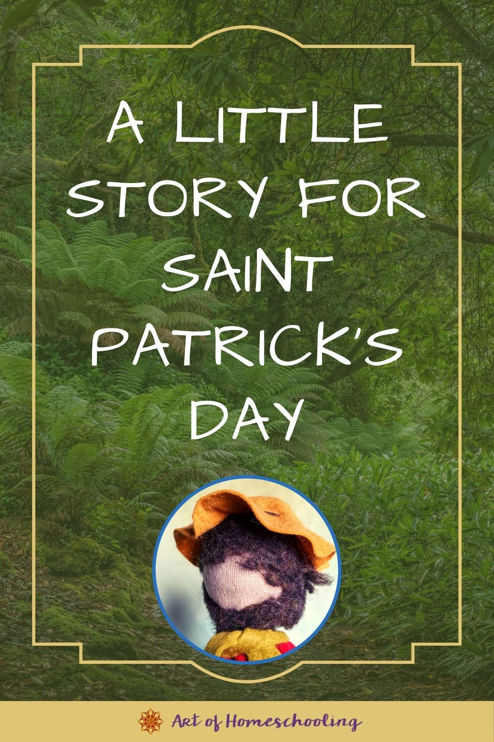 A Little Story for Saint Patrick's Day ⋆ Art of Homeschooling
