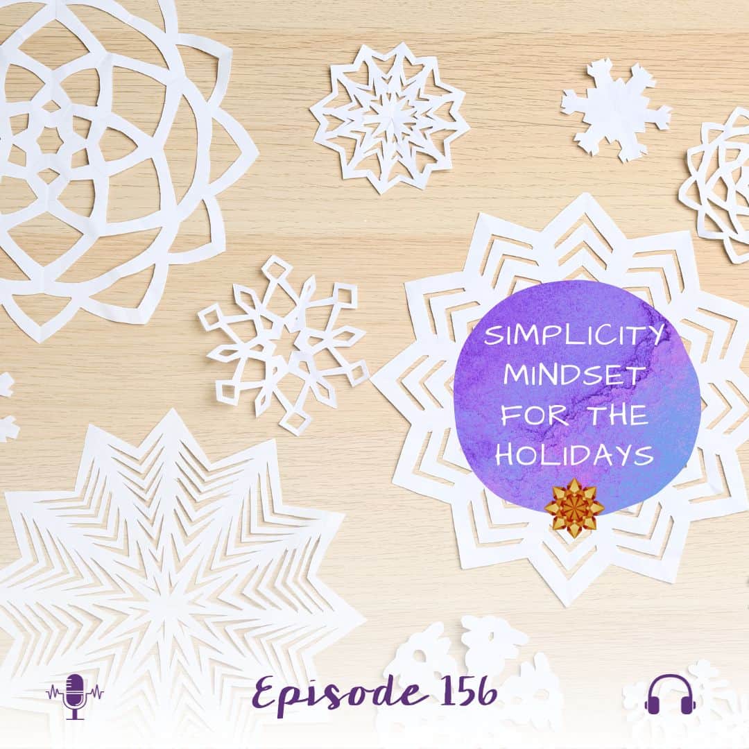 Simplicity Mindset for the Holidays